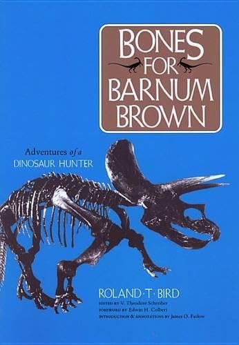 Amazon | Bones for Barnum Brown Adventures of a Dinosaur Hunter | Bird ...