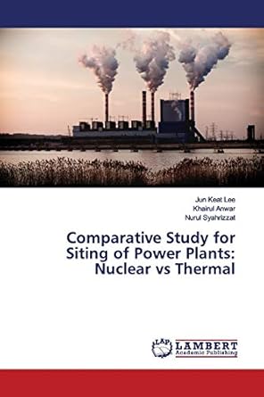 Buy Comparative Study for Siting of Power Plants: Nuclear vs Thermal ...