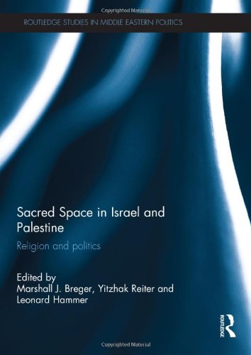 Amazon.com: Sacred Space in Israel and Palestine: Religion and Politics ...