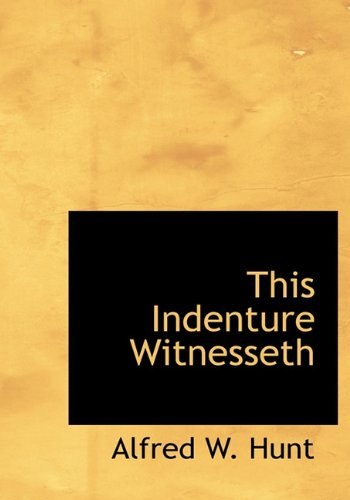 Amazon.in: Buy This Indenture Witnesseth Book Online at Low Prices in ...