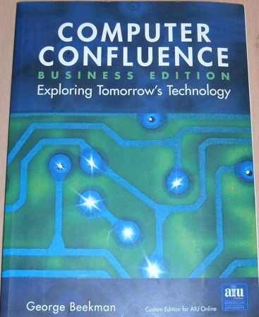 Computer Confluence (Exploring Tomorrow's Technology, Business Edition) | Amazon.com.br