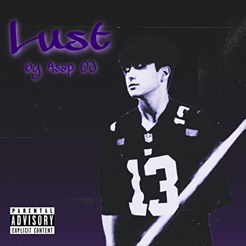 Lust by Asap OJ on Amazon Prime Music