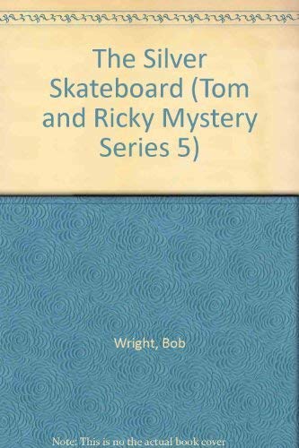 Tom and Ricky and the Silver Skateboard Mystery : Amazon.in: Books
