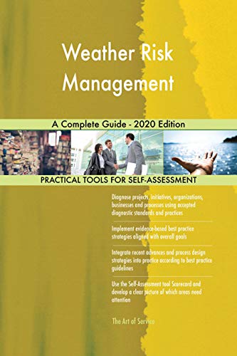 Amazon.com: Weather Risk Management A Complete Guide - 2020 Edition ...