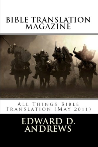 BIBLE TRANSLATION MAGAZINE All Things Bible Translation (May 2011 ...