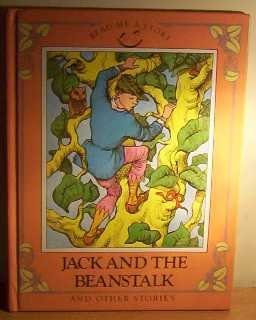 Jack and the beanstalk ;: The little red hen ; The elves and the ...