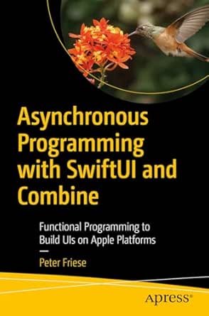 Amazon.com: Asynchronous Programming with SwiftUI and Combine ...
