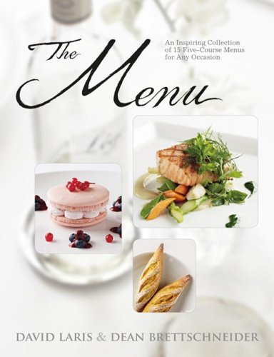 The Menu: An Inspiring Collection of 15 Five-Course Menus for Any ...