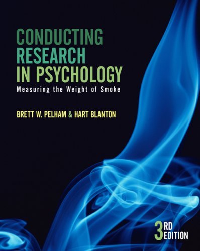 By Brett W. Pelham, Hart Blanton: Conducting Research in Psychology ...