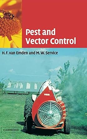 Amazon.com: Pest and Vector Control: 9780521811958: Emden, H. F. van ...