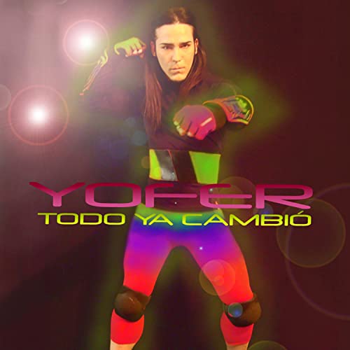 Amazon.com: Todo Ya Cambió : Yofer: Digital Music
