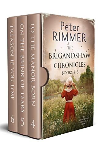 The Brigandshaw Chronicles Box Set: Books 4 to 6: Gripping British ...