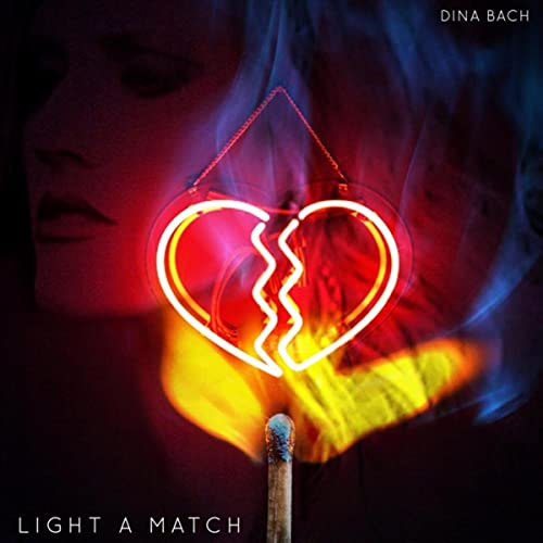 Light a Match de Dina Bach en Amazon Music Unlimited