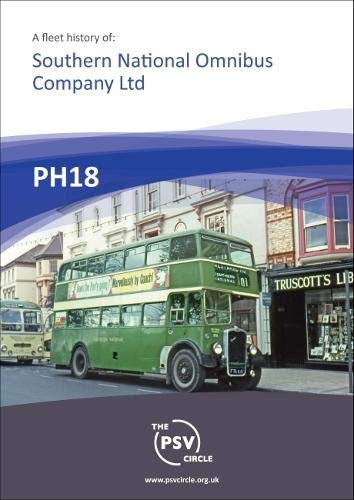 Fleet History: Southern National Omnibus Company Ltd.: PH18 : The PSV ...