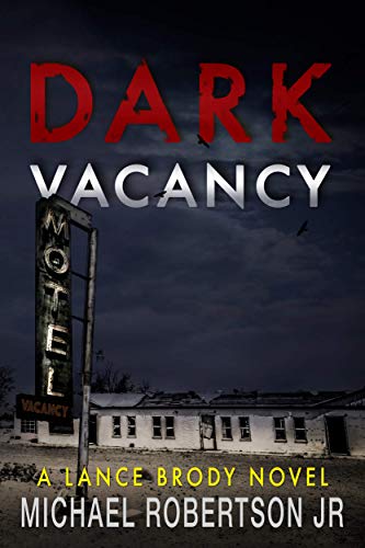Dark Vacancy (Lance Brody Book 4) - Kindle edition by Robertson Jr ...