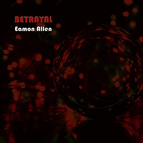 Amazon MusicでEamon AllenのBETRAYALを再生する