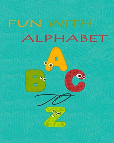 Fun with Alphabet: ABC Coloring Book, Shapes, Colors, and Animals ...