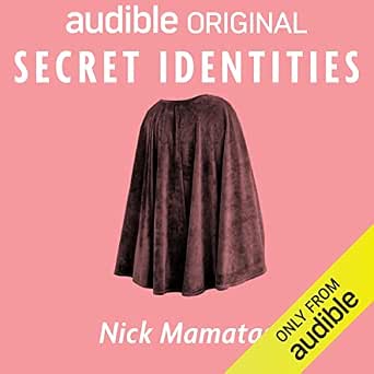 Amazon.com: Secret Identities (Audible Audio Edition): Nick Mamatas ...