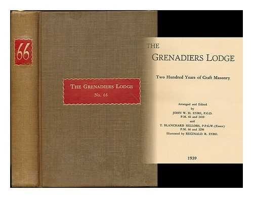 The Grenadiers Lodge : Two hundred years of craft masonry / arranged ...