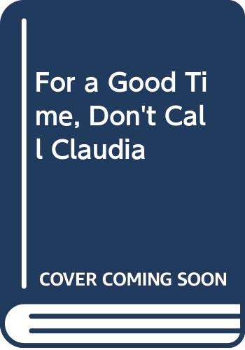 For a Good Time, Don't Call Claudia: Pitts, Paul: 9780380751174: Amazon ...