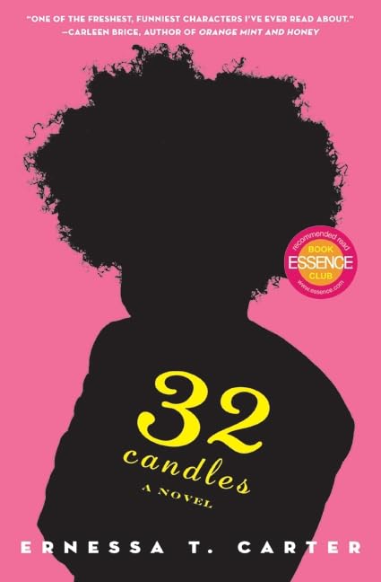 Amazon.com: 32 Candles: A Novel: 9780061957840: Carter, Ernessa T.: Books