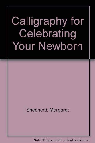 Buy Calligraphy for Celebrating Your Newborn Book Online at Low Prices ...