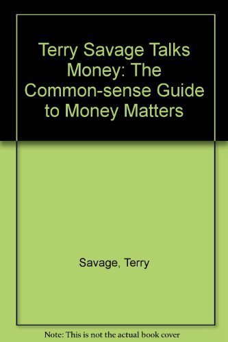 Terry Savage Talks Money: The Common-Sense Guide to Money Matters ...