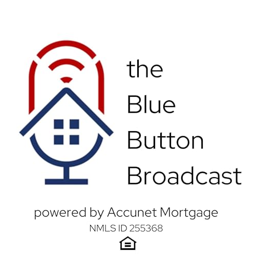 Amazon.com: The Blue Button Broadcast : Accunet Mortgage: Books