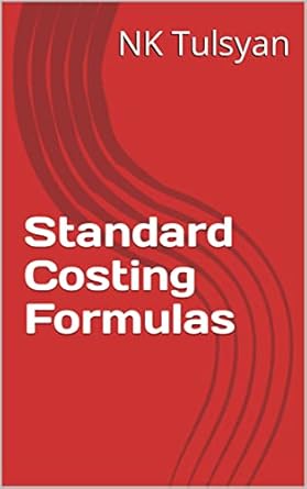 Amazon.com: Standard Costing Formulas eBook : Tulsyan, NK: Kindle Store