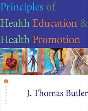 Principles of Health Education and Health Promotion: 9780895823403 ...