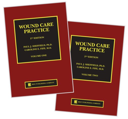 Wound Care Practice, 2nd Edition, Two Volumes: 9781930536388: Medicine ...