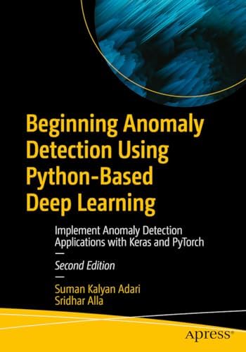 Amazon.com: Beginning Anomaly Detection Using Python-Based Deep ...