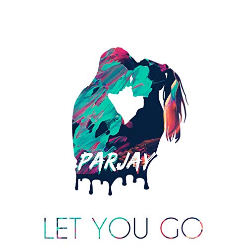 Let You Go by Parjay on Amazon Music - Amazon.com