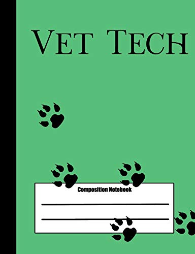 Vet Tech Composition Notebook: 100 pages college ruled - Dog paw prints ...