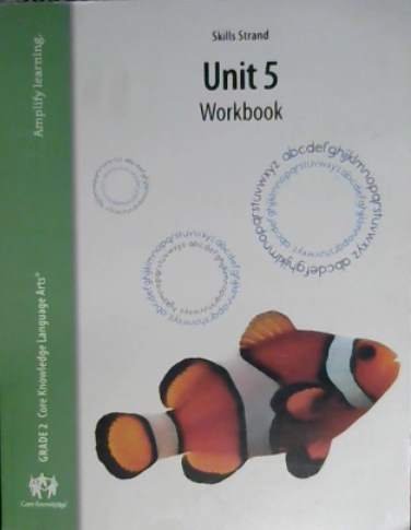Grade 2 Skills Strand Unit 5 Workbook (Core Knowledge Language Arts ...
