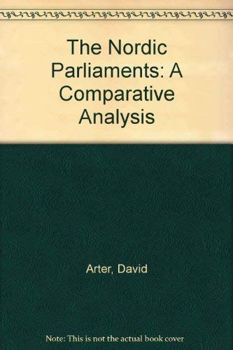 The Nordic Parliaments: A Comparative Analysis: Arter, David ...