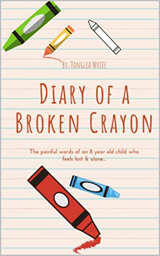 Diary of a Broken Crayon (Dear Diary Book 2) - Kindle edition by White ...