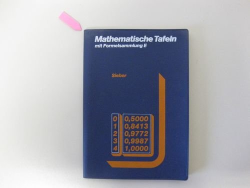 Mathematische Tafeln / Ausgabe mit Formelsammlung E und stochastischen ...