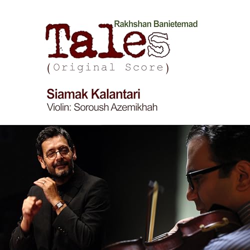 Play Tales (Original Score) by Siamak Kalantari on Amazon Music