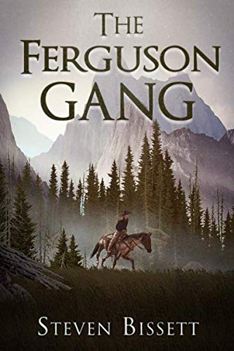 The Ferguson Gang: (Jase Walker Western Book 2): Bissett, Steven ...