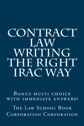 Contract Law Writing The Right IRAC Way: Bonus multi choice with ...