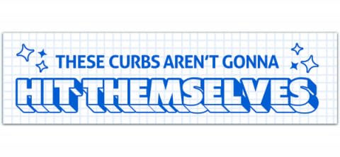 Amazon.com: These Curbs Aren't Gonna Hit Themselves! Funny Meme Bumper ...