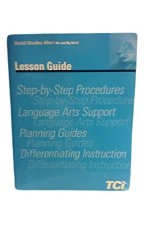 Social Studies Alive! Me and My World (Lesson Guide): TCI ...