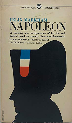 Napoleon: Markham, Felix: 9780451617255: Amazon.com: Books
