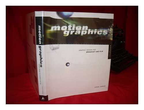Motion Graphics: Amazon.co.uk: Curran, Steven: 9781564966469: Books