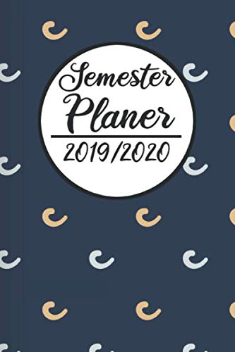 Amazon.co.jp: Semester Planer 2019 / 2020: Semesterplaner 2019 2020 ...