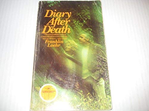Diary After Death: Franklin Loehr and Henry C. Clements: Amazon.com: Books