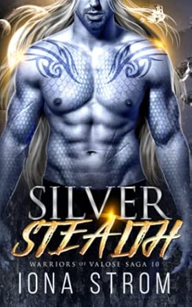 Amazon.com: Silver Stealth: A SciFi Alien Romance: Warriors of Valose ...