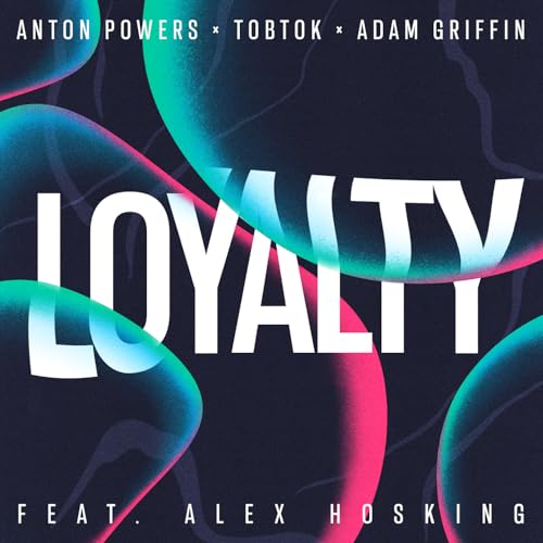 Amazon.co.jp: Loyalty (feat. Alex Hosking) : Tobtok: デジタルミュージック