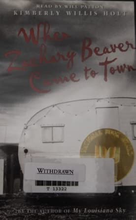When Zachary Beaver Came to Town: Kimberly Willis Holt: Amazon.com: Books